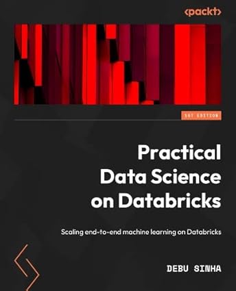 Amazon.com: Practical Data Science on Databricks: Scaling end-to-end machine learning on ...