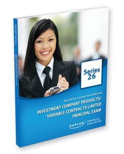 Kaplan Series 26 Securities License Exam Manual, Investment Company ...