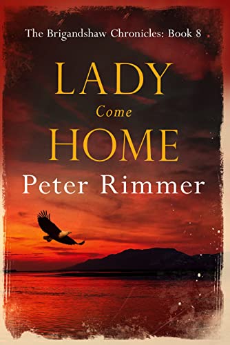 Lady Come Home: A captivating historical come to life series (The ...