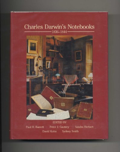 Charles Darwin's Notebooks, 1836-1844: Geology, Transmutation of ...