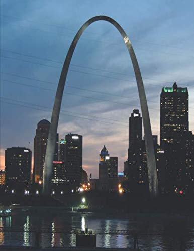 St Louis Arch: Journal | Gateway Arch National Park St. Louis Missouri ...