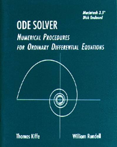 Buy Macintosh Version (Ode Solver: Numerical Procedures for Ordinary Differential Equations ...