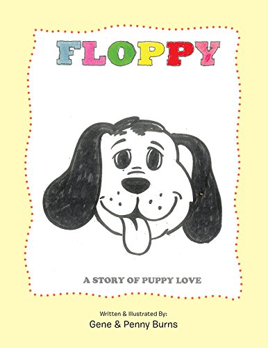 Floppy: A Story of Puppy Love (English Edition) eBook : Burns, Gene ...