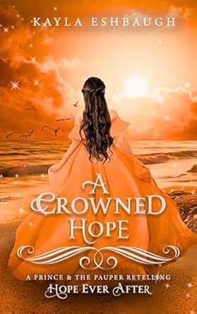 Amazon.com: A Crowned Hope (Hope Ever After Book #5): A Prince and the ...