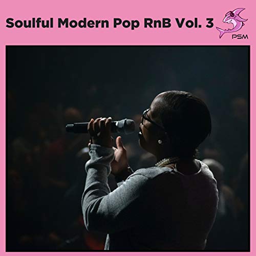 Amazon.com: Soulful Modern Pop Rnb Vol. 3 : Pink Shark Music: Digital Music