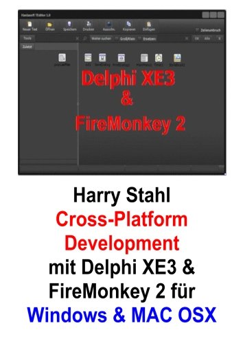 Cross-Platform Development mit Delphi XE3 & Firemonkey 2 für Windows & MAC OS X: Amazon.co.uk ...
