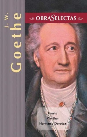 Amazon.com: J. W. Goethe (Obras selectas series): 9788484037095: Goethe ...