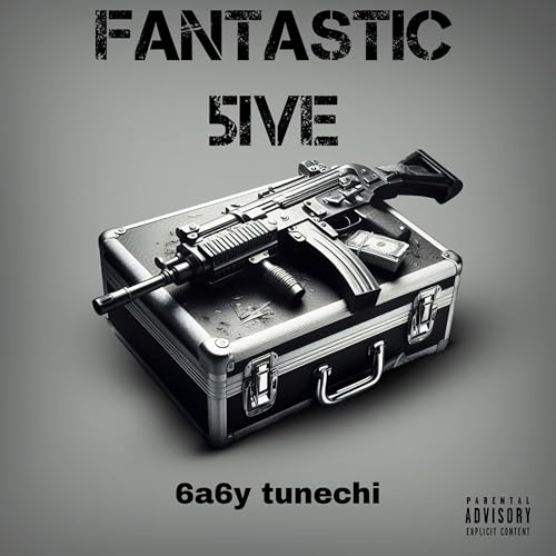 Play Fantastic 5ive by 6a6y tunechi on Amazon Music Unlimited