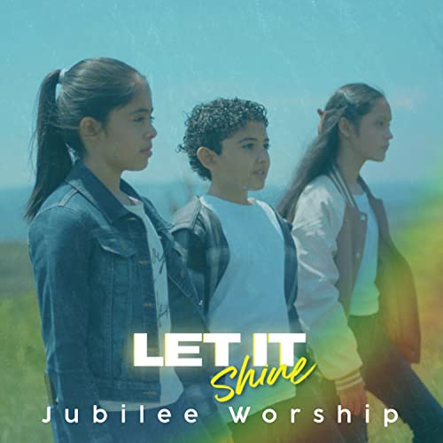 Amazon Music Unlimited - Jubilee Worship HN 『Let It Shine』