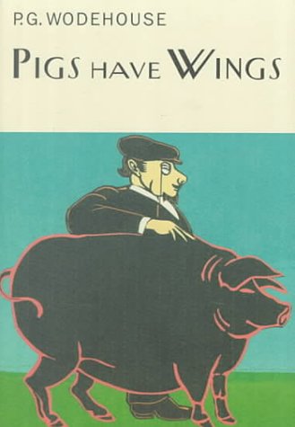 Amazon.com: Pigs Have Wings: Jeeves juggles pig-napping, romance, and ...