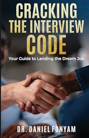 CRACKING THE INTERVIEW CODE: Your Guide to Landing the Dream Job ...