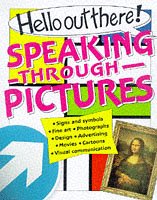 Amazon.com: Speaking in Pictures (Hello, Out There): 9780749626624 ...