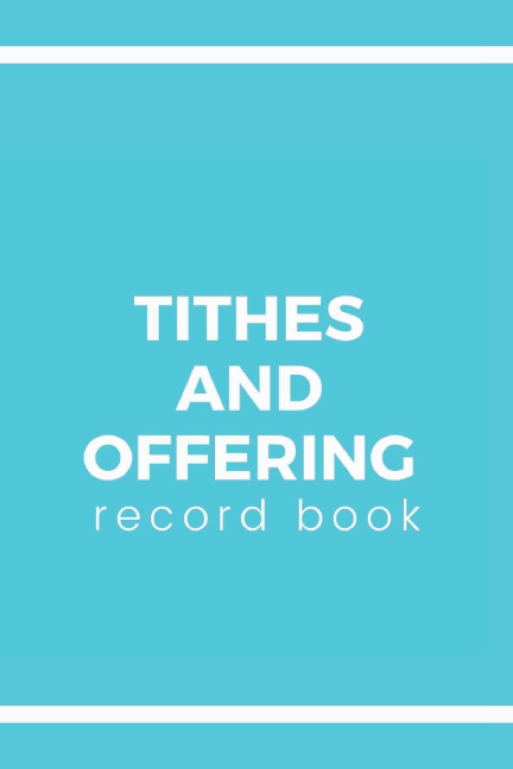 Tithes and Offering Record Book: Financial record keeping book for ...
