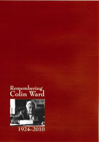 Amazon | Remembering Colin Ward 1924-2010 | Bradshaw, Ross, Ward ...