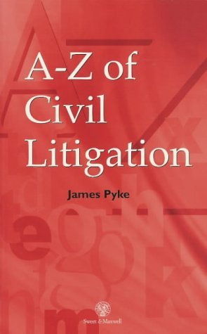 A-Z of civil litigation: 9780752006086: Amazon.com: Books