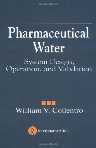 Pharmaceutical Water: System Design, Operation, and Validation : Buy ...