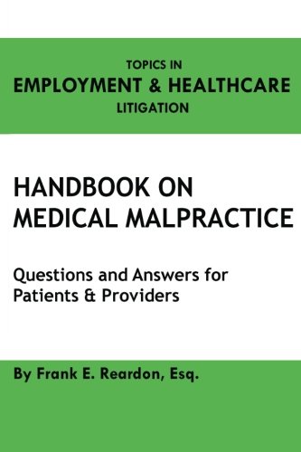 Handbook on Medical Malpractice: Questions and Answers for Patients ...
