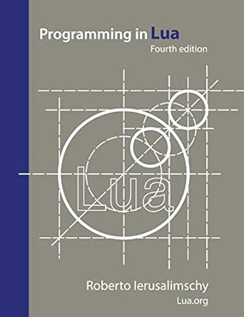 Programming in Lua, fourth edition: 9788590379867: Computer Science ...