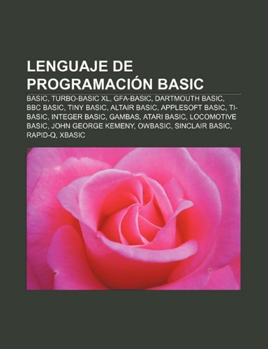 Amazon.co.jp: Lenguaje de Programacion Basic: Basic, Turbo-Basic XL ...