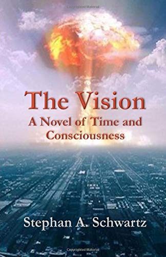 The Vision: A Novel of Time and Consciousness (The Michael Gillespie ...