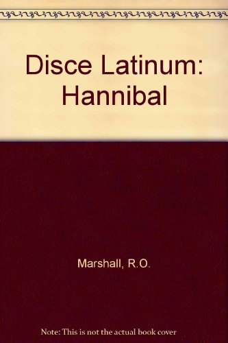 Disce Latinum: Hannibal by R.O. Marshall (1995-07-06): unknown author ...