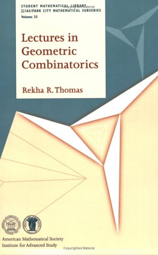 Lectures in Geometric Combinatorics (Student Mathematical Library, V. 33.) (Student Mathematical ...