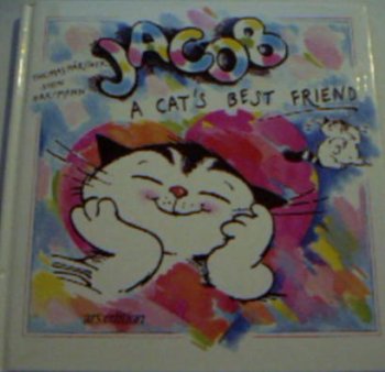 Jacob A Cat's Best Friend: Thomas Hartner, Sven Hartner, Elizabeth ...