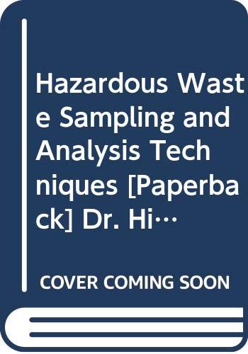 Hazardous Waste Sampling and Analysis Techniques : Dr. Hitendra Jani ...