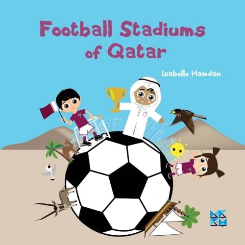Football Stadiums of Qatar: Isabelle Hamdan: 9789927155598: Amazon.com ...