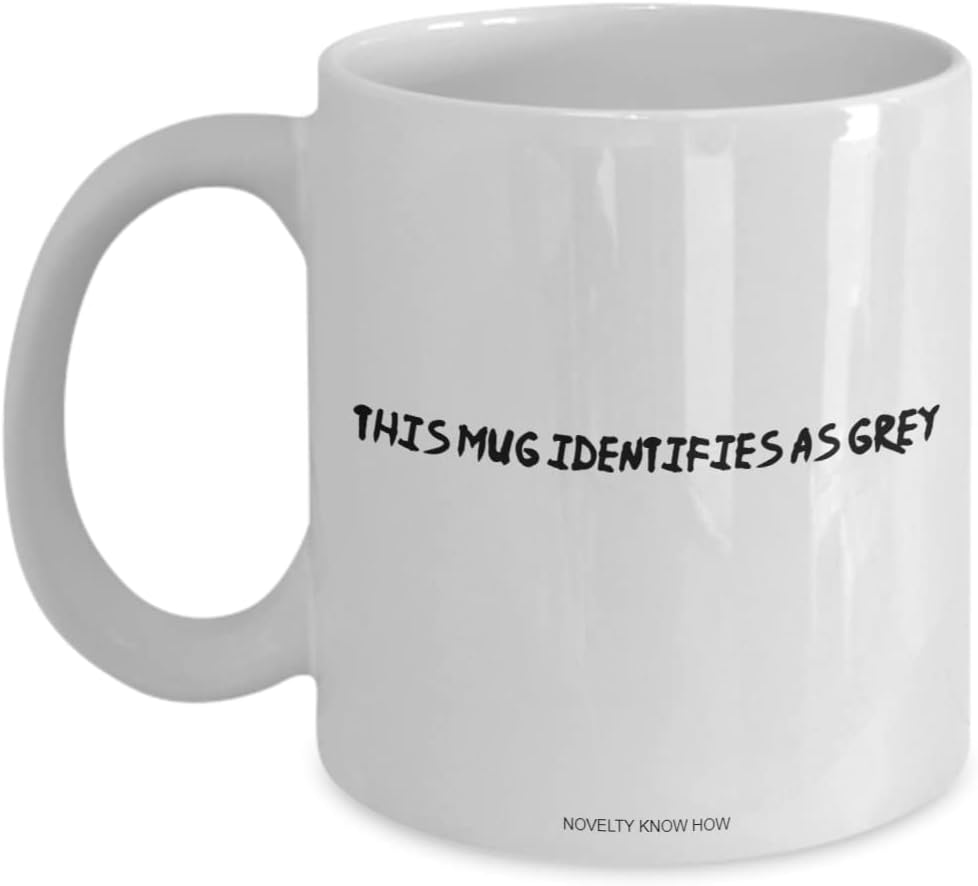 Amazon.com: mug, This Mug Identifies As Grey : Home & Kitchen