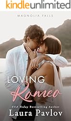 Loving Romeo: A Small Town Romance (Magnolia Falls Series Book 1) - Kindle edition by Pavlov ...