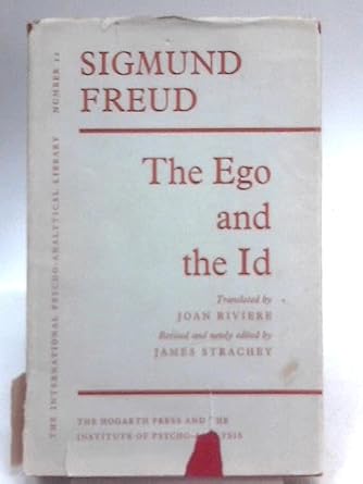 Ego and the Id: Amazon.co.uk: Freud, Sigmund: 8601415934038: Books
