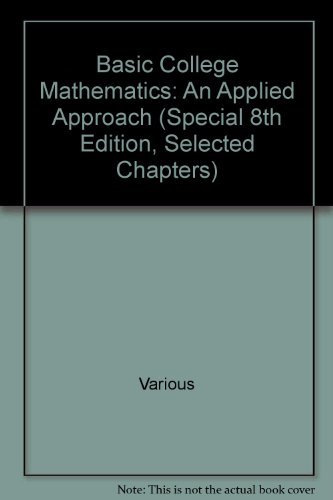 Basic College Mathematics: An Applied Approach (Special 8th Edition ...