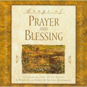 Amazon.com: Songs of Prayer and Blessing: CDs & Vinyl