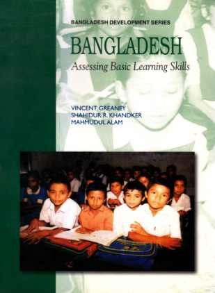 Bangladesh: Assessing basic learning skills (Bangladesh development series): Greaney, Vincent ...