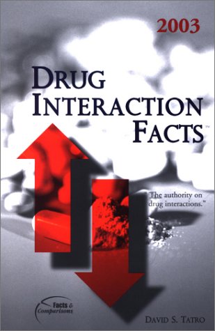 Drug Interaction Facts 2003 (Drug Interaction Facts (Tatro ...
