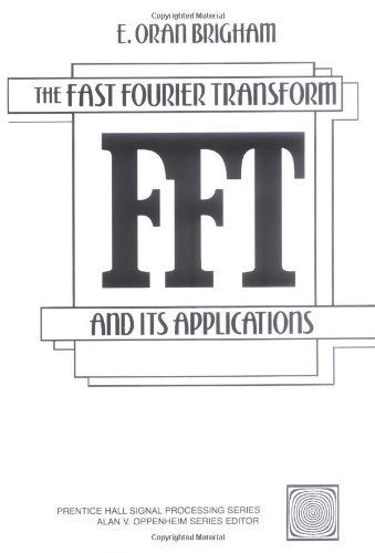 The Fast Fourier Transform and Its Applications (Prentice-Hall Signal ...