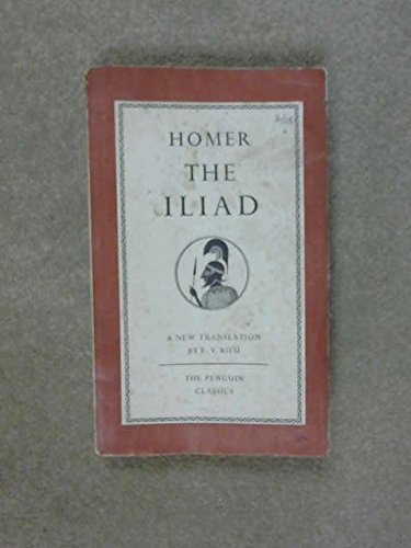 Homer The Iliad: E.V.Rieu: Amazon.com: Books
