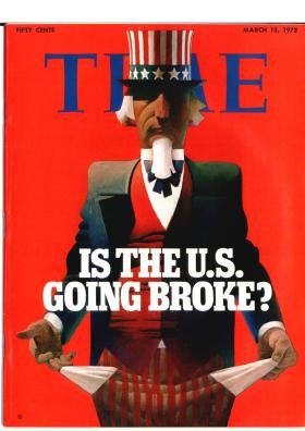 Time Magazine March 13 1972 Is the U. S. Going Broke?: Time Magazine ...