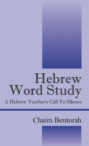 Hebrew Word Study: A Hebrew Teacher's Call To Silence - Kindle edition ...