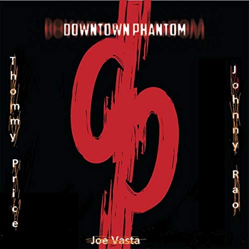 Amazon.com: Downtown Phantom : Thommy Price, Johnny Rao & Joe Vasta ...