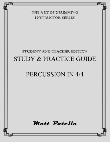 Percussion in 4/4 – Study & Practice Guide (The Art of Drumming ...