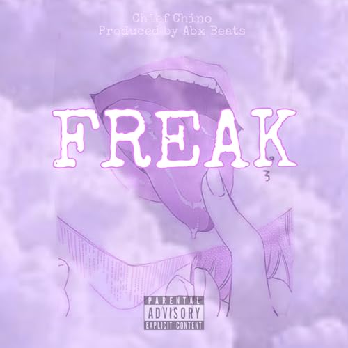 FREAK de Chief Chino en Amazon Music Unlimited