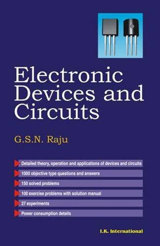 Electronic Devices and Circuits : Raju, G. S. N.: Amazon.in: Books