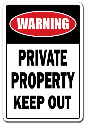Private Property Keep Out Sign