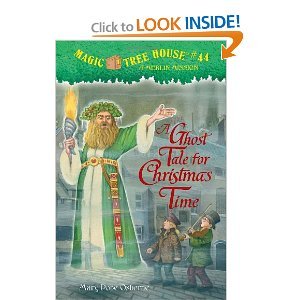 Mary Pope Osborne, Sal Murdocca'sMagic Tree House #44: A Ghost Tale for ...