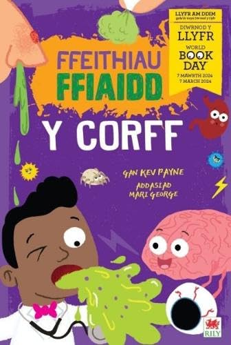 Ffeithiau Ffiaidd y Corff : Payne, Kev: Amazon.co.uk: Books