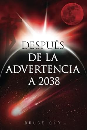 Amazon.com: DESPUÉS DE LA ADVERTENCIA A 2038 (Spanish Edition ...
