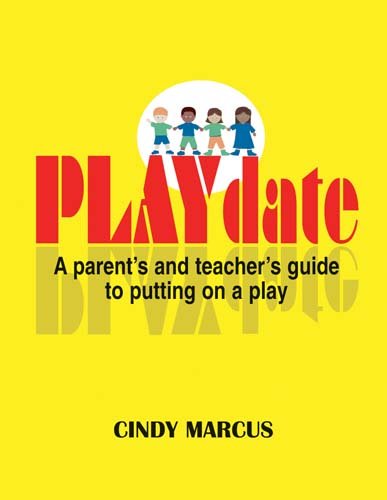 Buy Playdate: How to Stage a Play With Kids Only Book Online at Low ...
