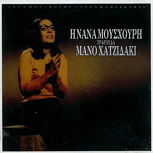 I Nana Mouskouri Tragouda Mano Hadjidaki de Nana Mouskouri & Manos ...